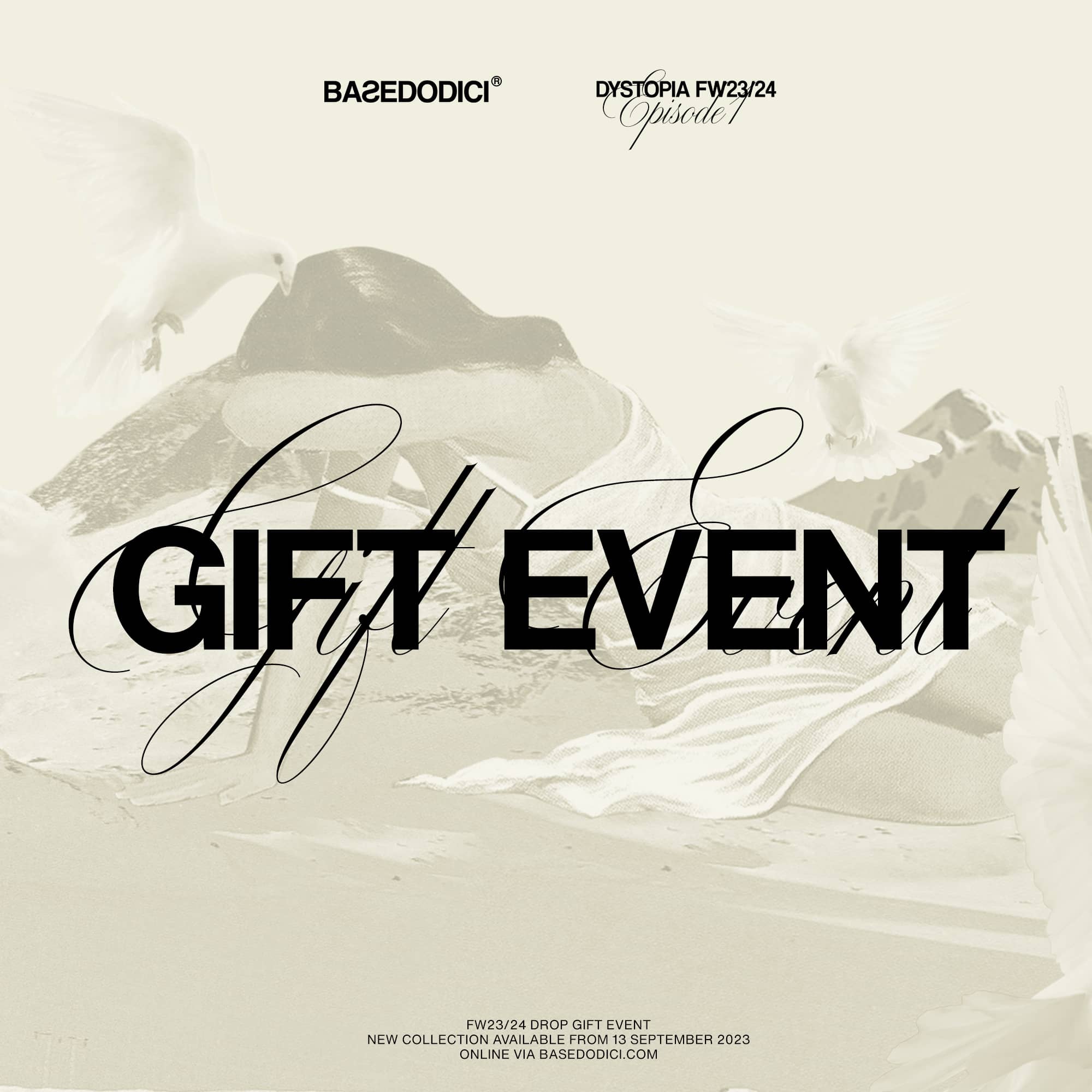 FW23/24 DYSTOPIA EP. 1 – BASEDODICI®